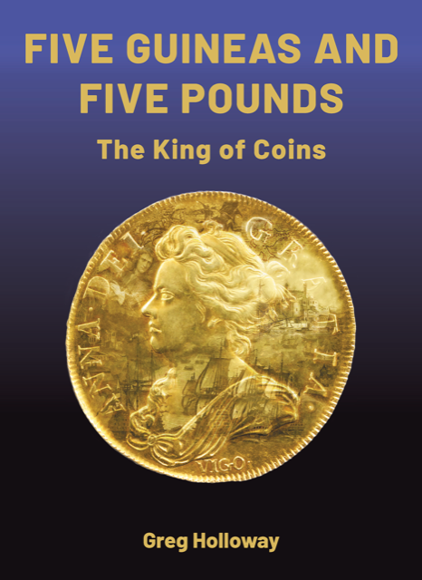 Five Guineas and Five Pounds: the King of Coins by Greg Holloway ...