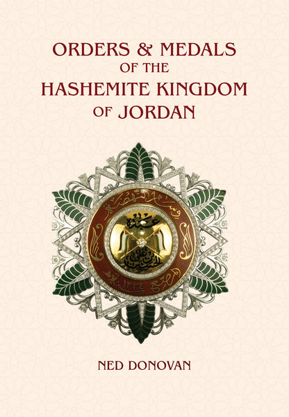 Orders & Medals of the Hashemite Kingdom of Jordan – SPINK | BOOKS