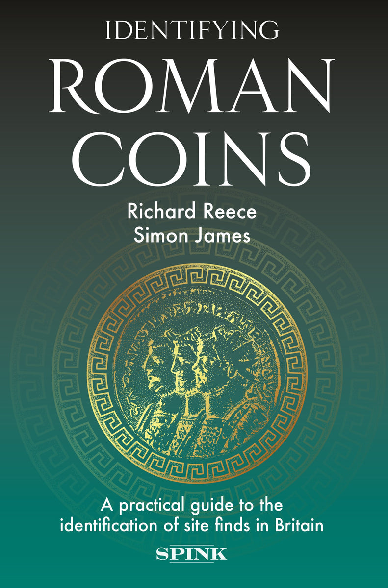 Identifying Roman Coins by Reece, R. & James, S. – SPINK | BOOKS