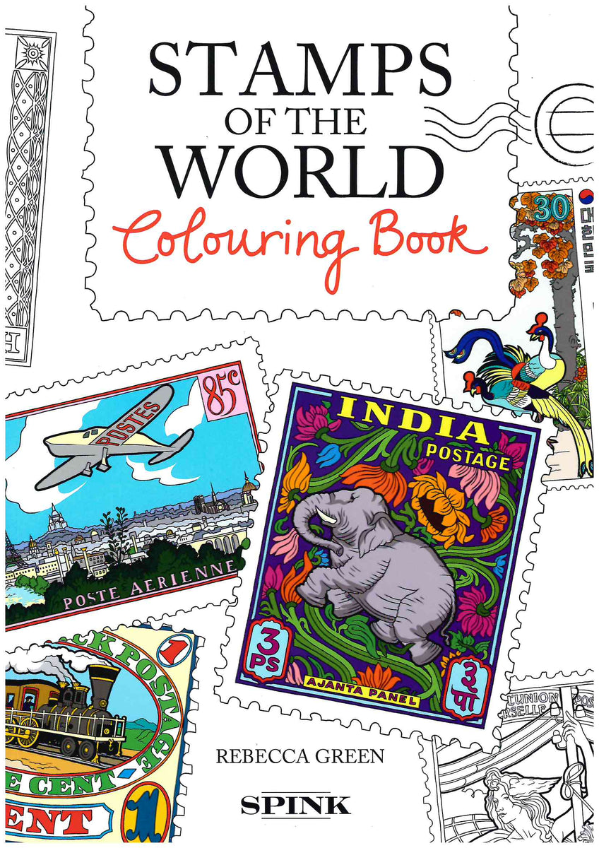 Stamps of the World Colouring Book by Rebecca Green – SPINK | BOOKS