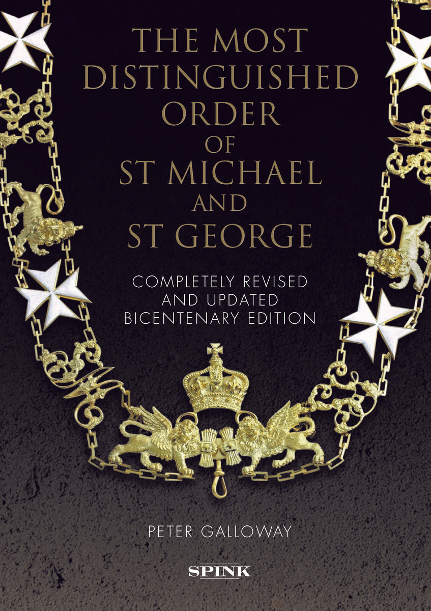 The Most Distinguished Order of St Michael and St George by Peter Gall ...